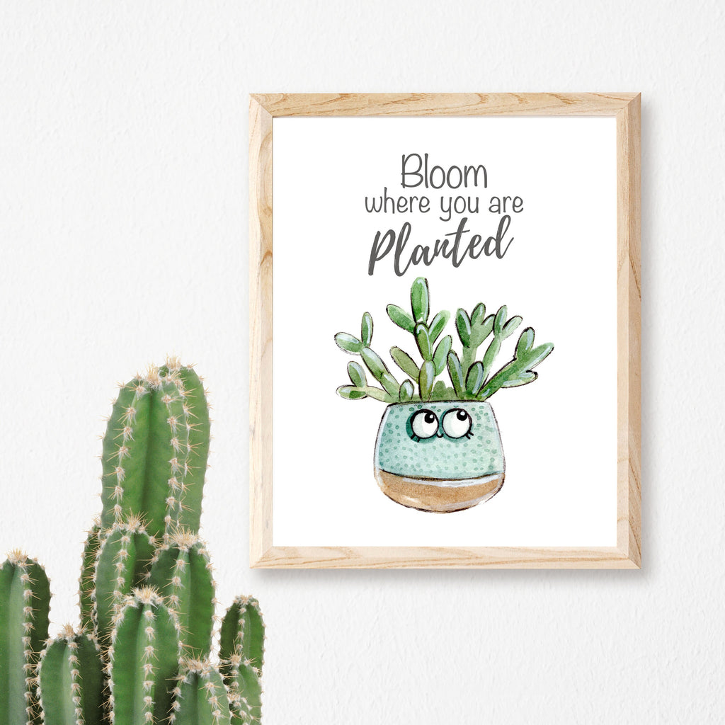 Cactus Plant Print - Bloom where you are planted - Cute Character Cact ...